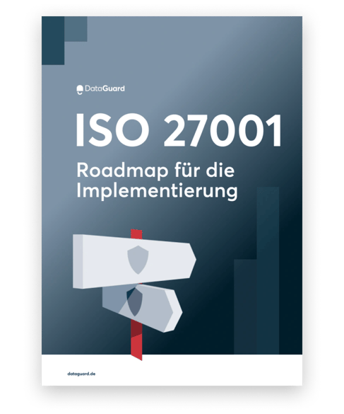ISO 27001 Guide: Ihr Leitfaden für die Implementierung der ISO 27001 ISO 27001 Guide: Ihr Leitfaden für die Implementierung der ISO 27001